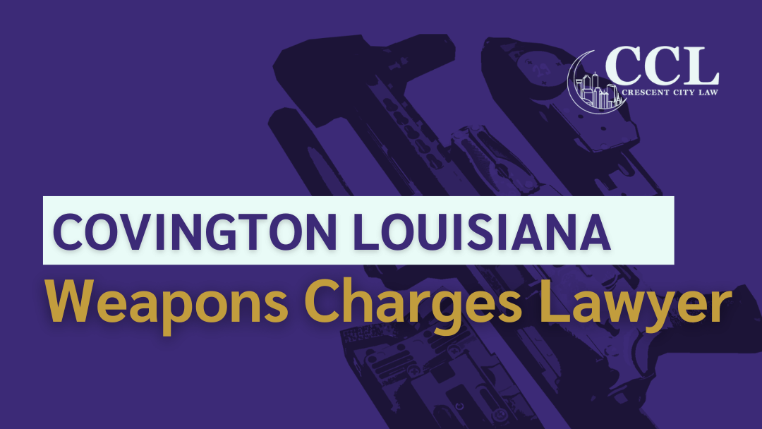 Covington Weapons Charges Lawyer | Free Consultation
